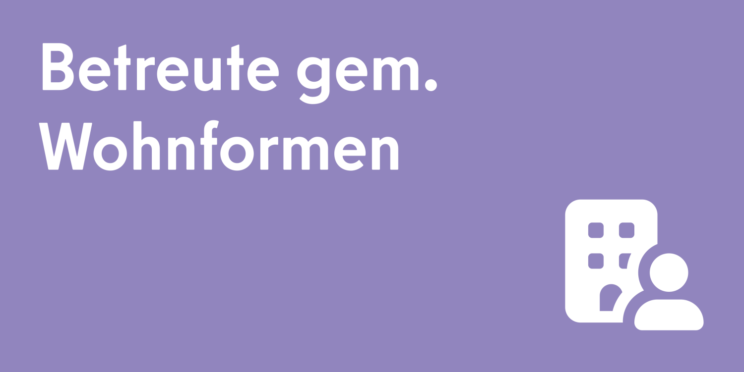 Betreute gemeinschaftliche Wohnformen - Berlin.de