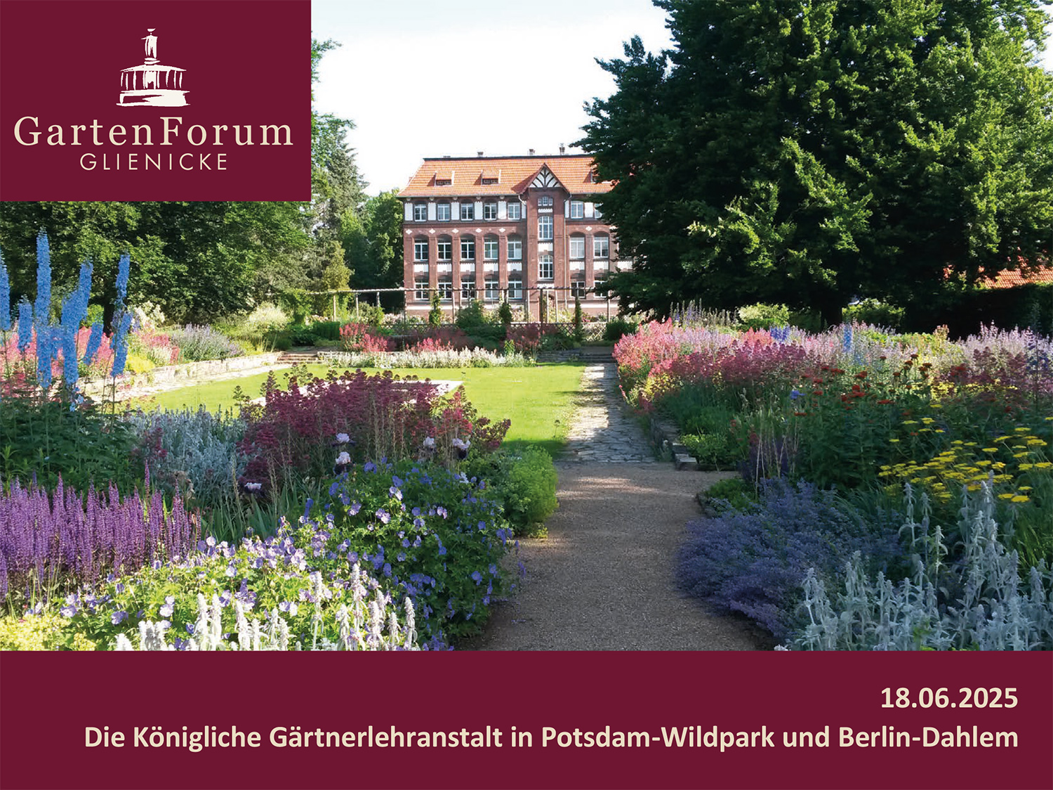 Einladung zum GartenForum Glienicke: Die Königliche Gärtnerlehranstalt ...